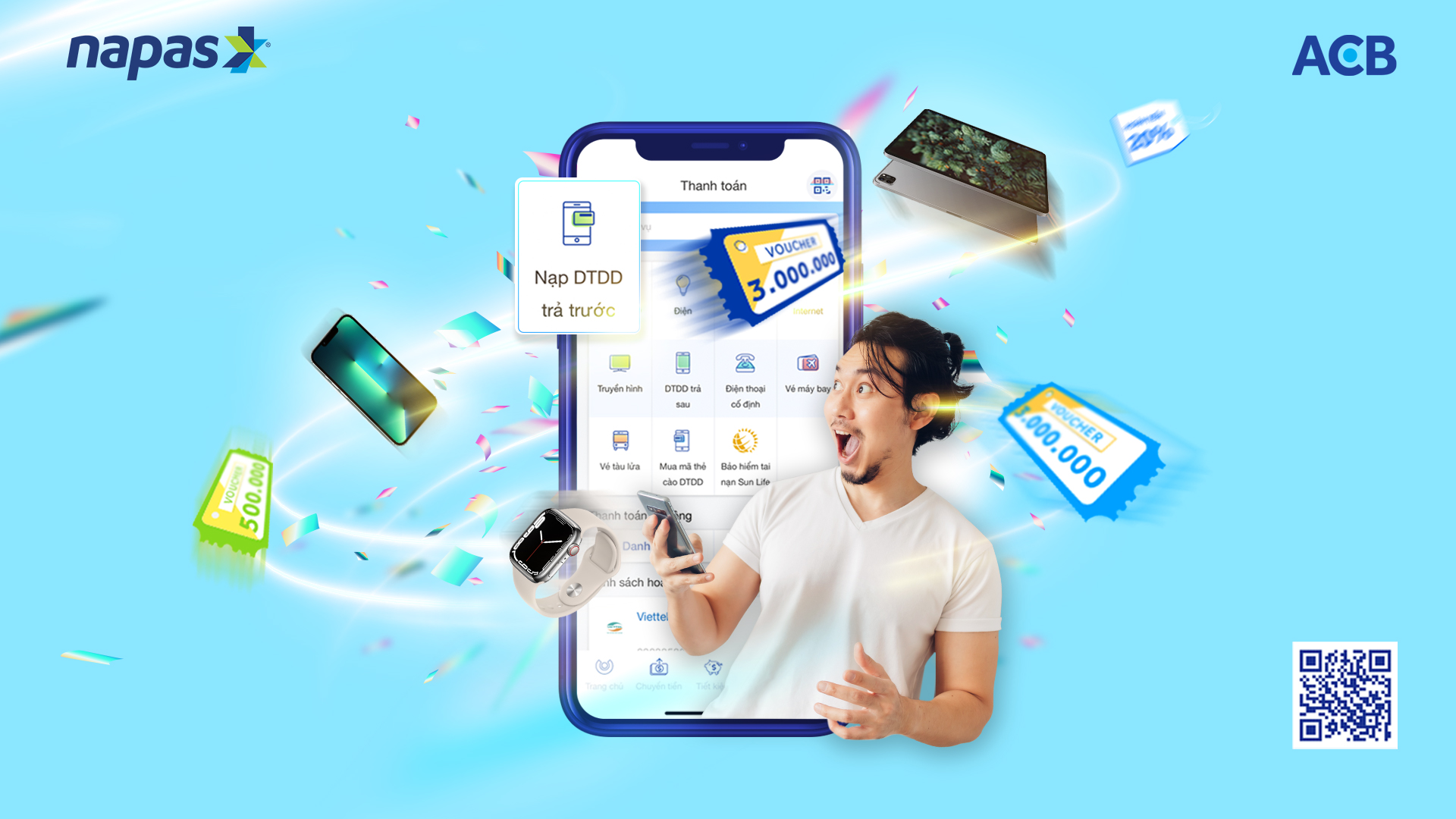 CÙNG NAPAS "NẠP TIỀN NHANH, QUÀ CỰC CHẤT" VỚI ACB